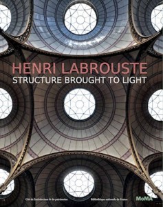 MoMA | Henri Labrouste’s “Precision and Liberty”